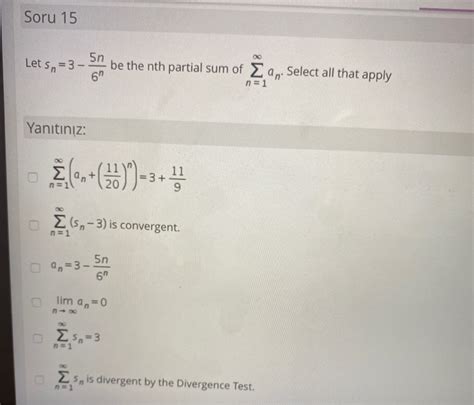 solved soru 15 od let sn 3 5n be the nth partial sum of 2