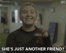 Shes Just A Friend Smiles  Shes Just A Friend Smiles Discover