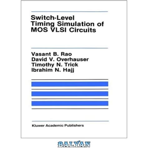 خرید و قیمت دانلود کتاب Switch Level Timing Simulation Of Mos Vlsi