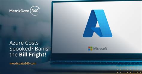 Metrixdata 360 Inc On Linkedin Azure Costmanagement Strategicinvestment