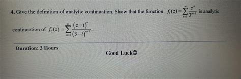 4 Give The Definition Of Analytic Continuation Show