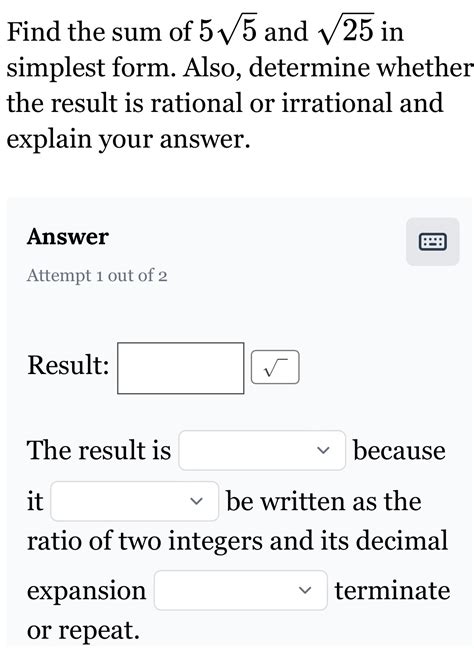Solved Find The Sum Of 5sqrt5 And Sqrt25 I In Simplest Form Also