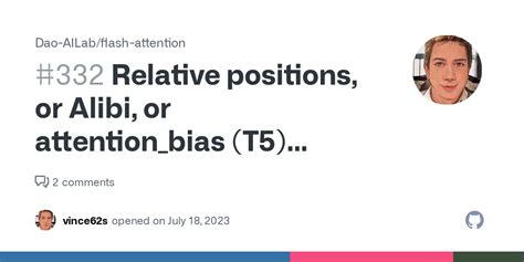 Relative Positions Or Alibi Or Attentionbias T5 Support · Issue