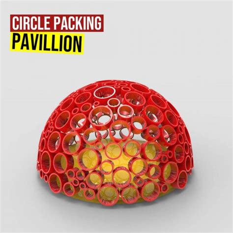 Circle Packing Dome Parametric House