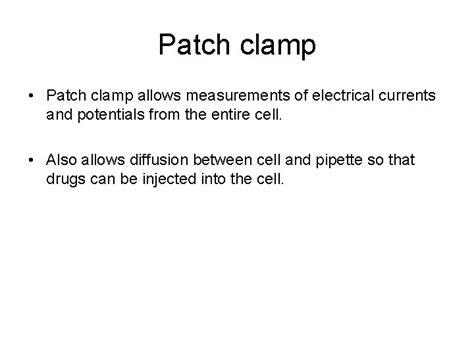 Study Of Ionic Currents By The Patch Clamp