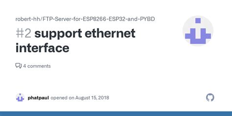Support Ethernet Interface · Issue 2 · Robert Hhftp Server For Esp8266 Esp32 And Pybd · Github
