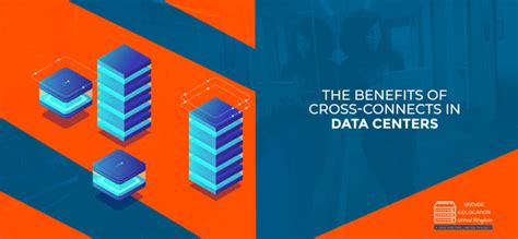The Benefits Of Cross Connects In Data Centers Servercolocationuk