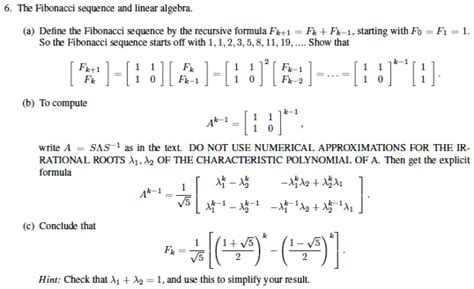 SOLVED The Fibonacci Sequence Ad Linear Algebra A Defing Te Fibonacci Equence By The