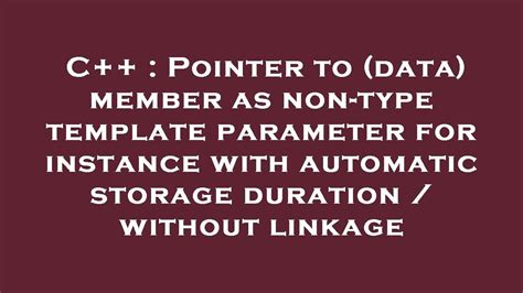 C Pointer To Data Member As Non Type Template Parameter For
