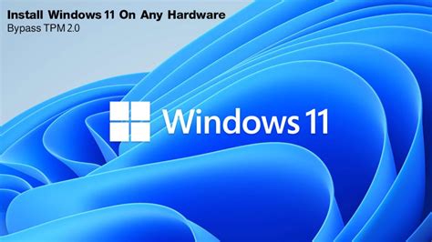 Install Windows On Any Hardware Bypass Windows TPM