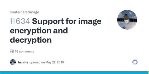 Support For Image Encryption And Decryption Issue Containers Image Github