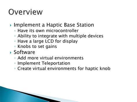 Overview Implement A Haptic Base Station Software Ppt Download