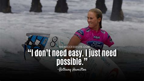Top 25 Bethany Hamilton Quotes To Be Determined