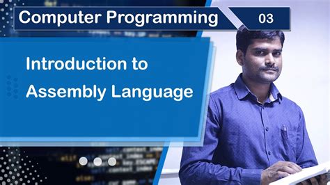 Introduction To Assembly Language Computer Programming Fundamentals 03 🚀 Youtube