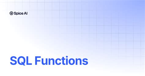 sql functions spice ai cloud documentation