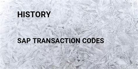 History Tcode In SAP Transaction Codes List