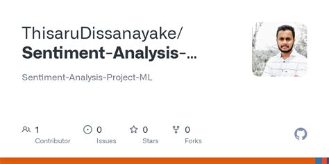 Github Thisarudissanayakesentiment Analysis Project Ml Sentiment