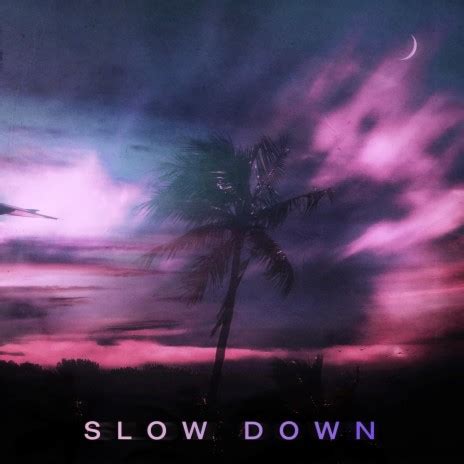 Swim Slow Down Mp3 Download And Lyrics Boomplay