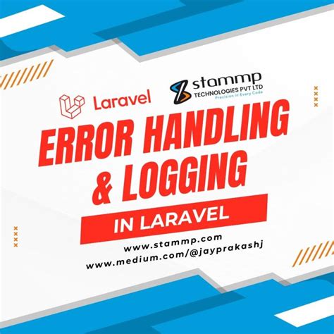 Jayprakash Jangir On Linkedin Error Handling And Logging In Laravel