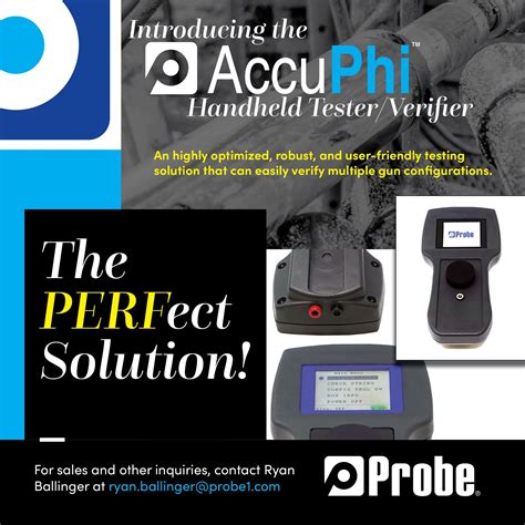 Probe Introducing The Probe Accuphi™ Your Ultimate Testing Solution For Multiple Gun