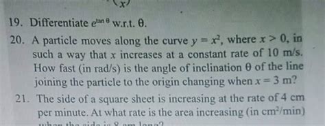 19 differentiate etanθ w r t θ 20 a particle moves along the curve y