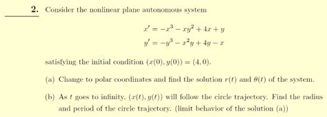 Solved Consider The Nonlinear Plane Autonomous System Chegg