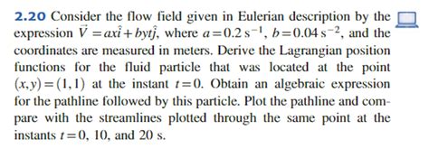 Solved 220 ﻿consider The Flow Field Given In Eulerian