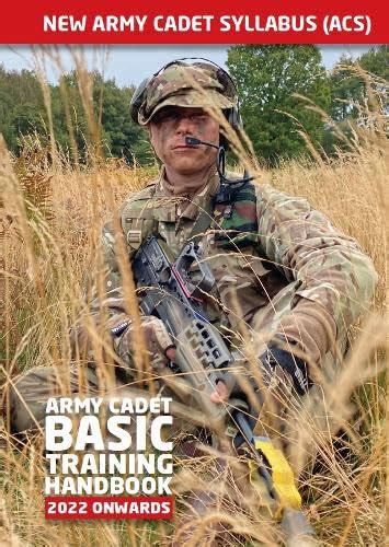 Army Cadet Basic Training Handbook Army Cadet Syllabus Acs Uk Hazlewood Dave