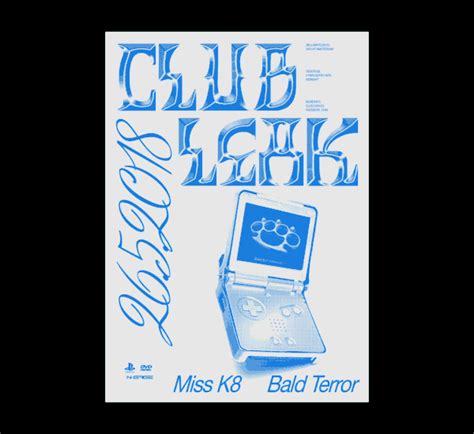 Club Leak 2018 Personal Project On Behance