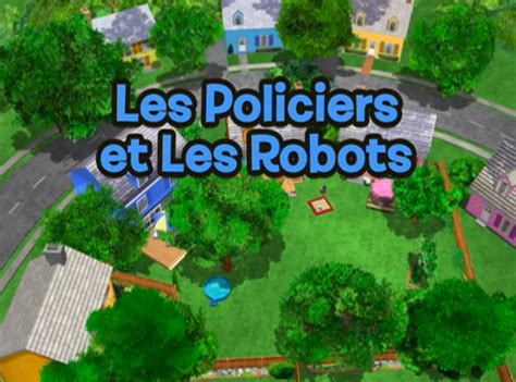 Cops And Robotsimages The Backyardigans Wiki Fandom