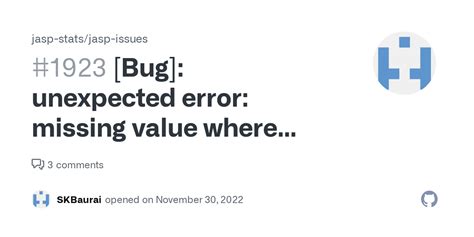Bug Unexpected Error Missing Value Where Truefalse Needed · Issue 1923 · Jasp Statsjasp