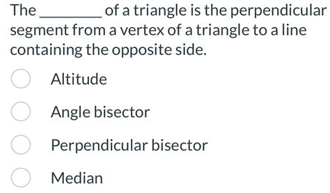 solved the of a triangle is the perpendicular segment from a vertex