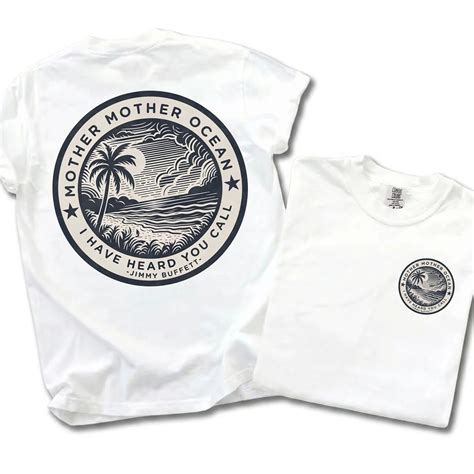 Jimmy Buffett Tee Mother Mother Ocean I Have Heard You Call T Shirt
