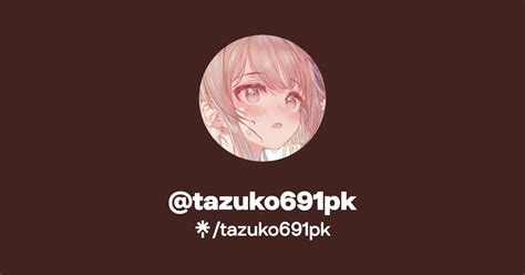 Tazuko691pk Linktree