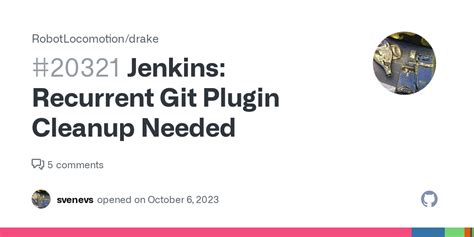 Jenkins Recurrent Git Plugin Cleanup Needed · Issue 20321