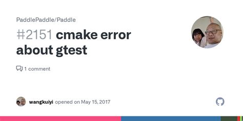 Cmake Error About Gtest Issue PaddlePaddle Paddle GitHub