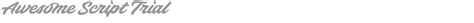 Awesome Script Font Download Free