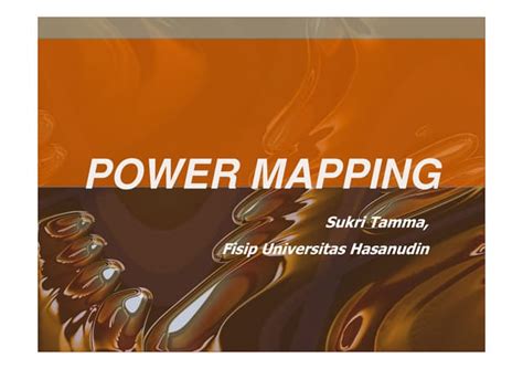 Power Mapping Fisif Univaersitas Hasanuddin Ppt