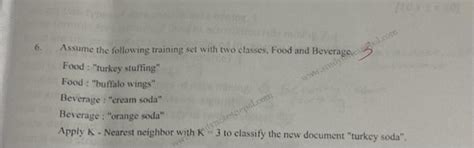 solved 6 assume the following training set with two