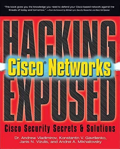 Hacking Exposed Cisco Networks Cisco Security Secrets And Solutions Ebay