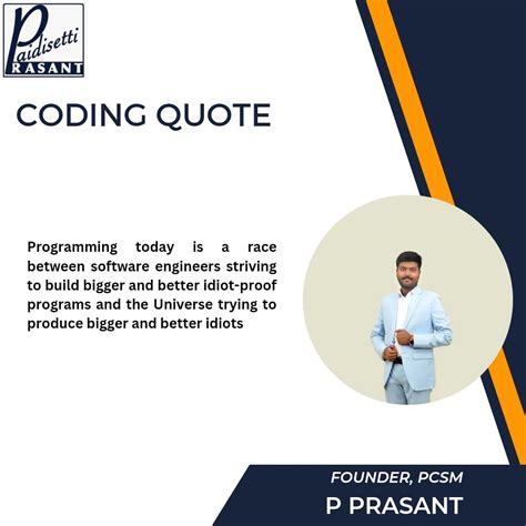 Programming Today Is A Race Between Software Engineers Striving To