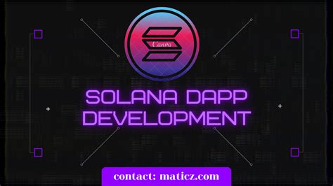 Best Solana Dapp Development Company Maticz Issuewire