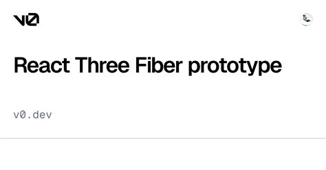 React Three Fiber Prototype V0 By Vercel