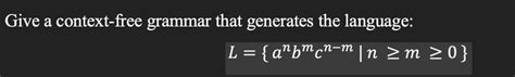 solved give a context free grammar that generates the