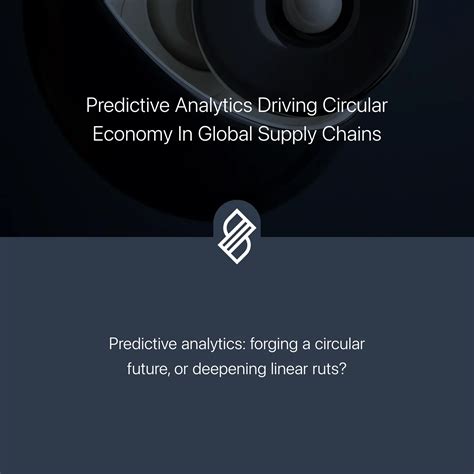 Predictive Analytics Driving Circular Economy In Global Supply Chains →