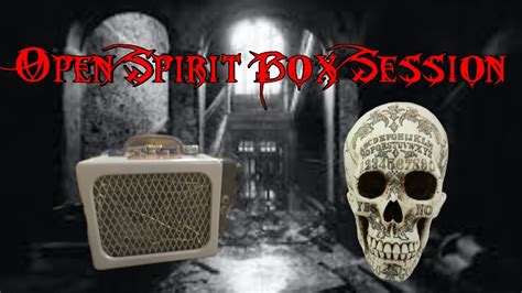 Liveyes Spirits We Are Listening Spirit Box Session Youtube