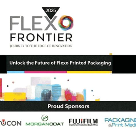 Flexo Frontier 2025 Driving Innovation In Flexographic Printing