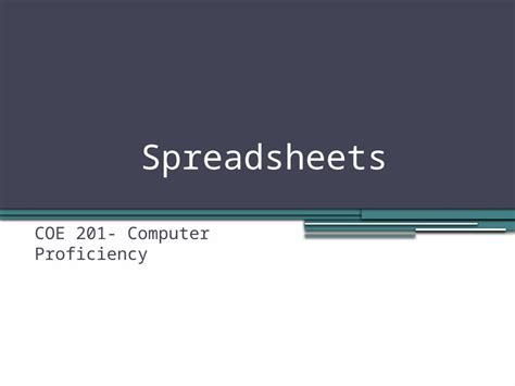 Pptx Spreadsheets Coe 201 Computer Proficiency Basic Interface Excel Book Word Document