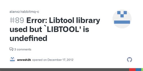 error libtool library used but `libtool is undefined · issue 89