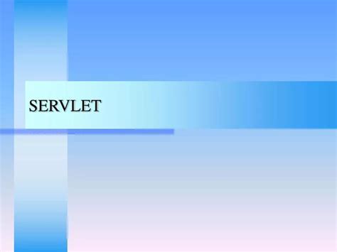 ppt servlet powerpoint presentation free download id 871008